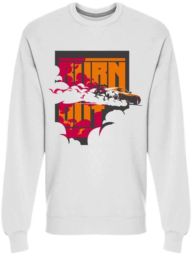 Durn Out, Dirft Car Sweatshirt Men -Image by Shutterstock, Male XX ...