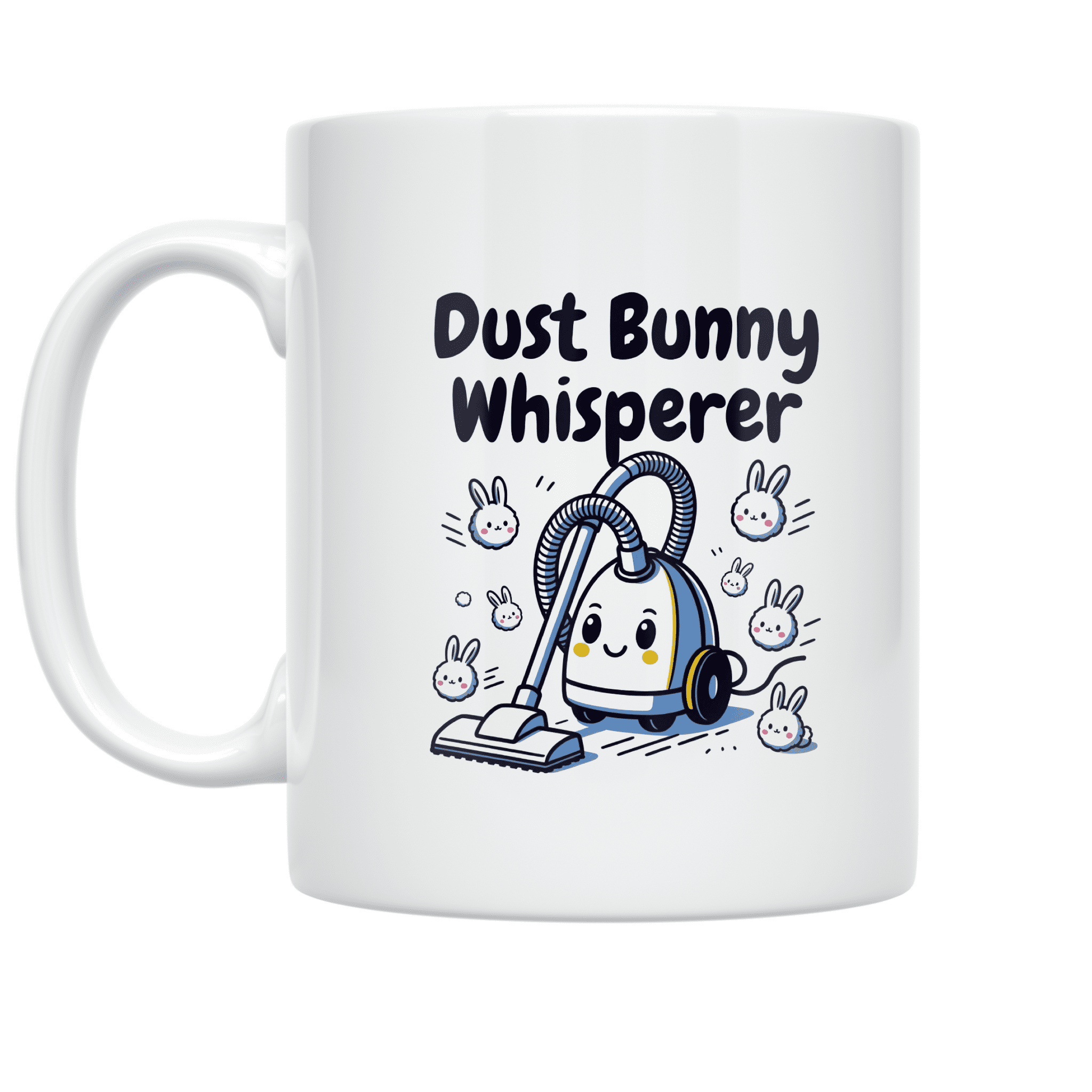 Dust Bunny Whisperer Cleaning Humor - Housework Enthusiast - 11 oz ...