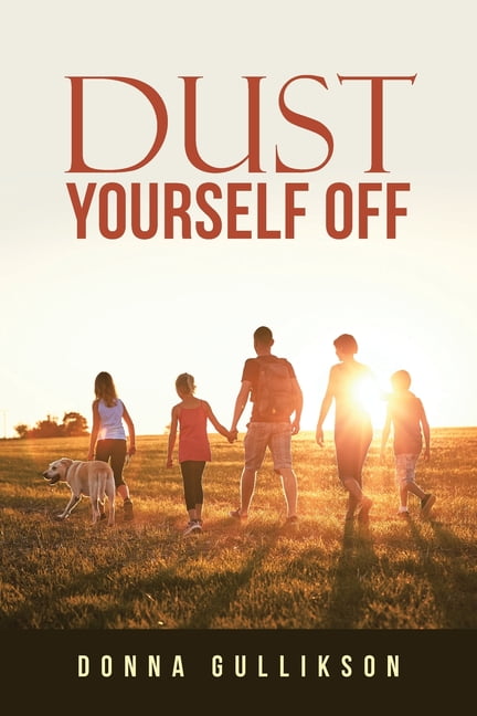 Dust Yourself Off (Paperback) - Walmart.com