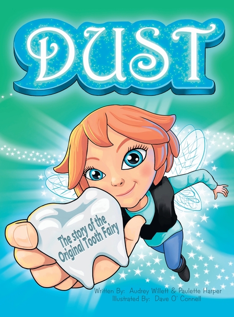 Dust, the story of the original tooth fairy, (Hardcover) - Walmart.com