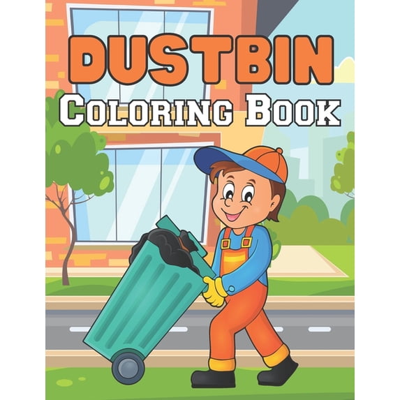 Dustbin Coloring Book: A Wonderful coloring books with nature, Fun ...