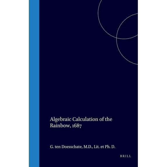 Dutch Classics on History of Science Algebraic Calculation of the ...