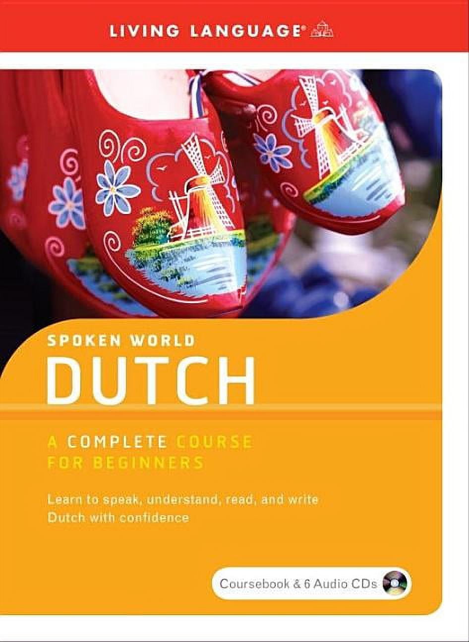 Dutch (DUTCH): A Complete Course for Beginners: Learn to Speak ...