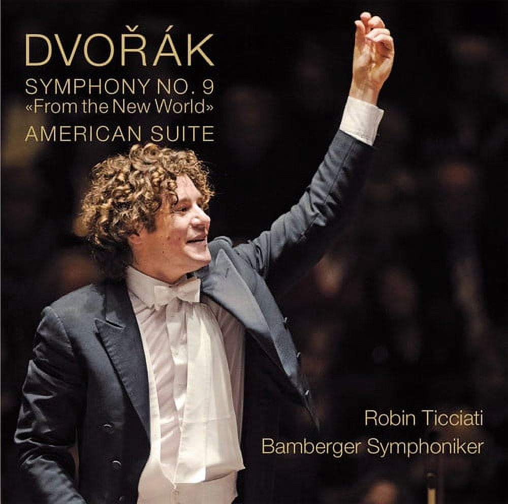 Dvorak / Bamberg Symphony / Ticciati - Symphony No. 9 - American Suite ...