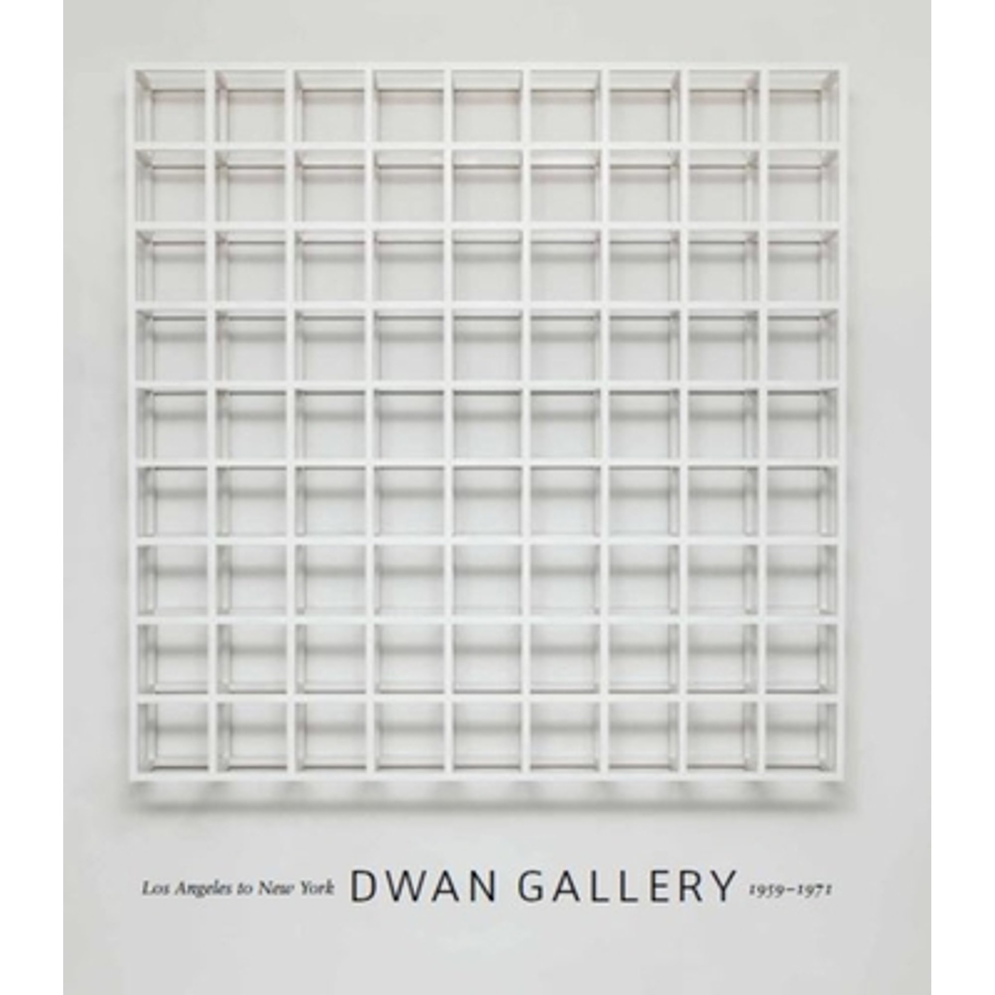 Pre-Owned Dwan Gallery: Los Angeles to New York, 1959-1971 (Hardcover ...