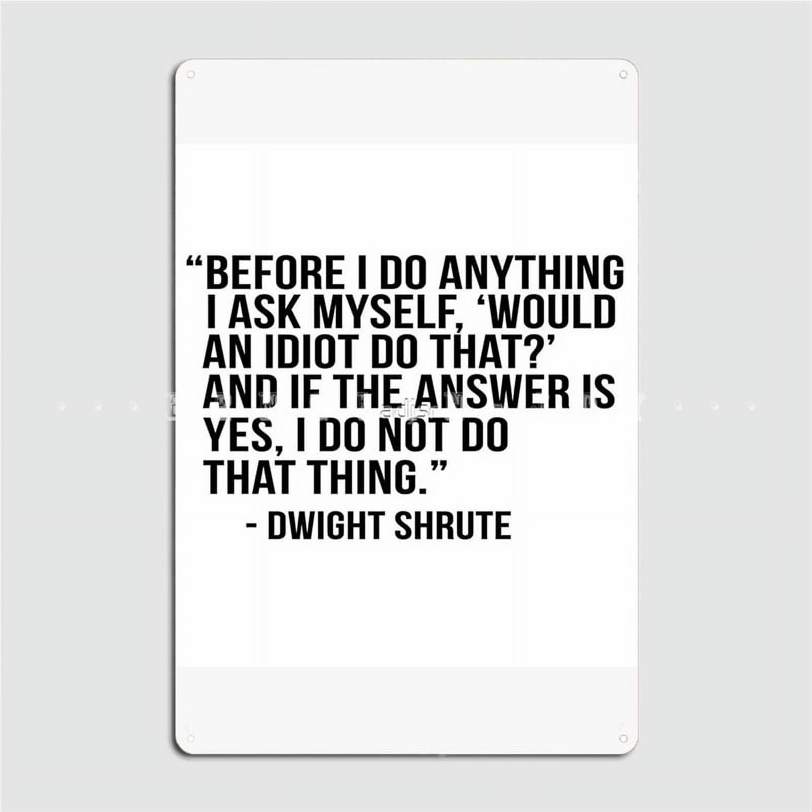 Dwight Shrute Quote Metal Sign Club Home Club Bar Mural Painting ...