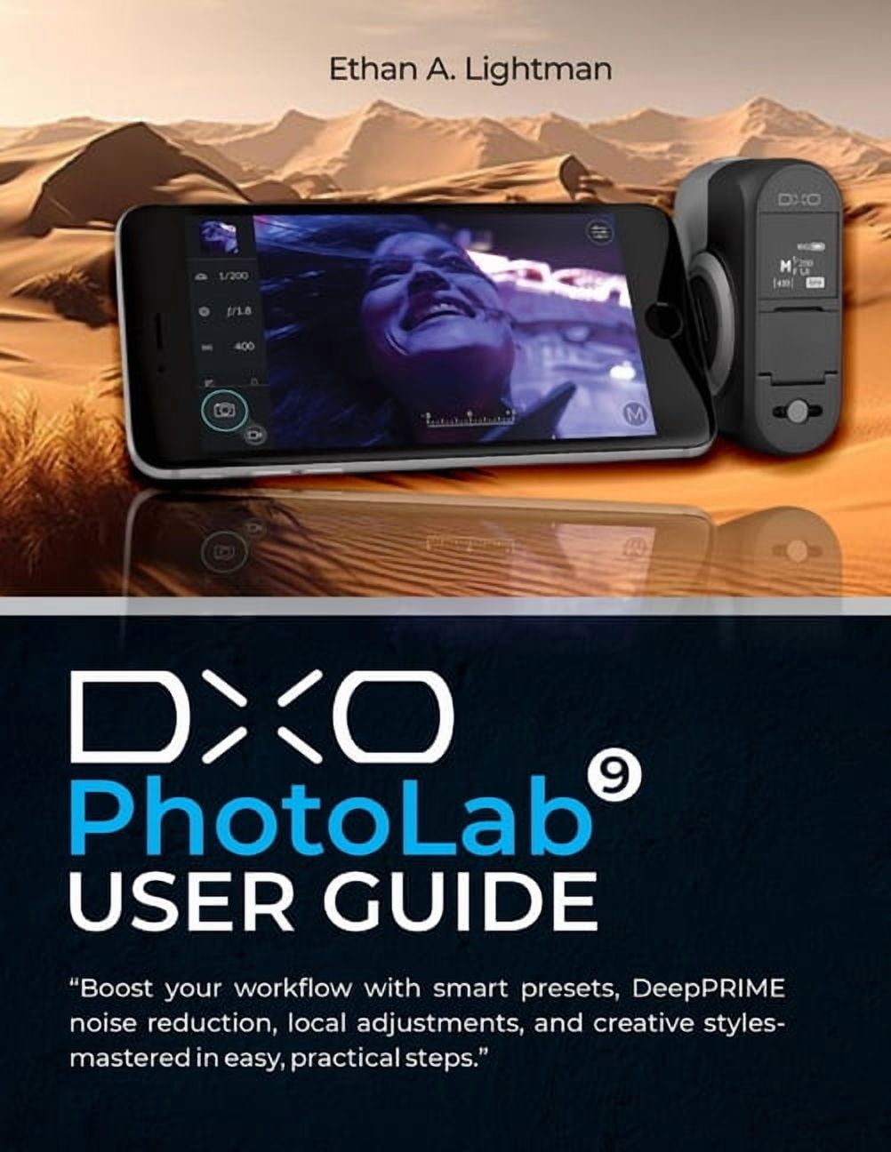DxO PhotoLab 9 User Guide: Boost your workflow with smart presets ...