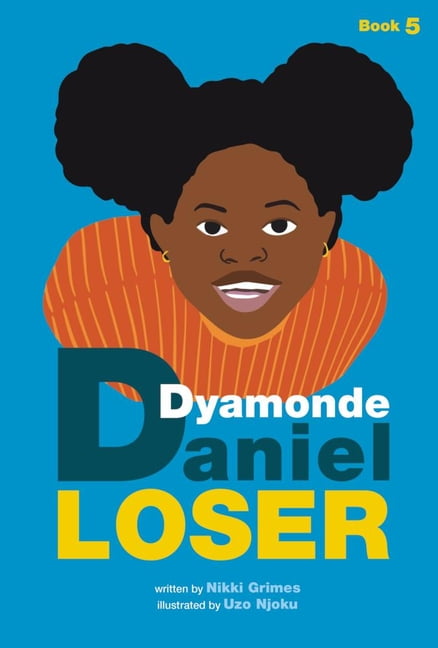 Dyamonde Daniel Loser (a Dyamonde Daniel Book, Book #5), Book 5 ...