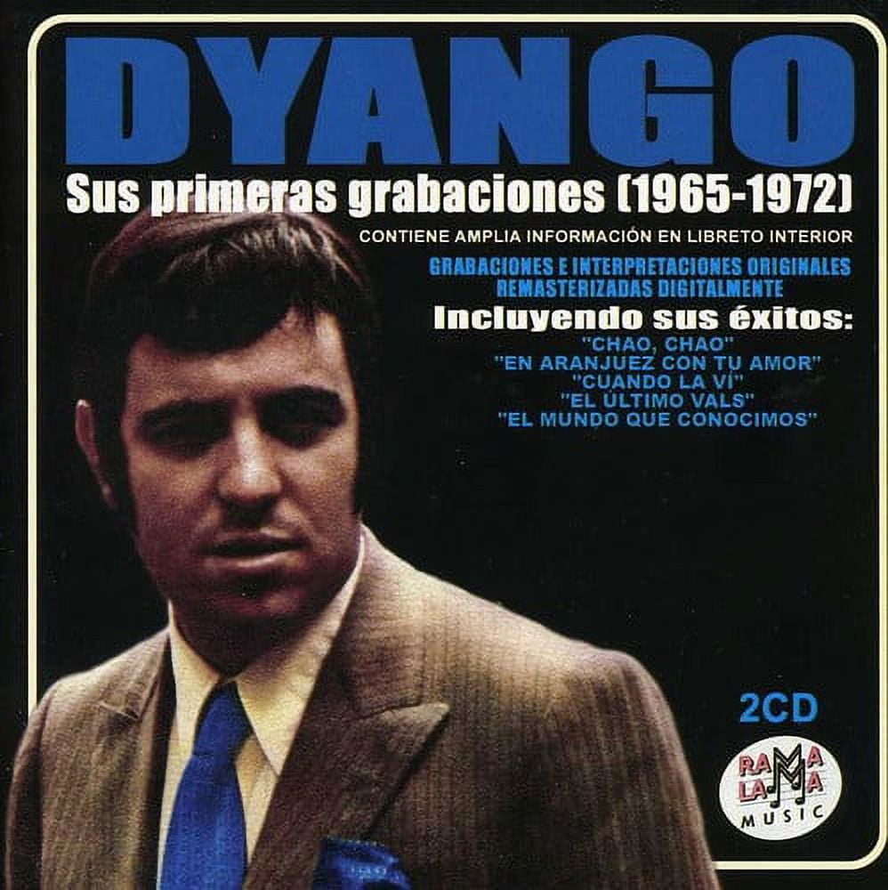 Dyango - Sus Primeras Grabaciones (1965-1972) - Music & Performance ...