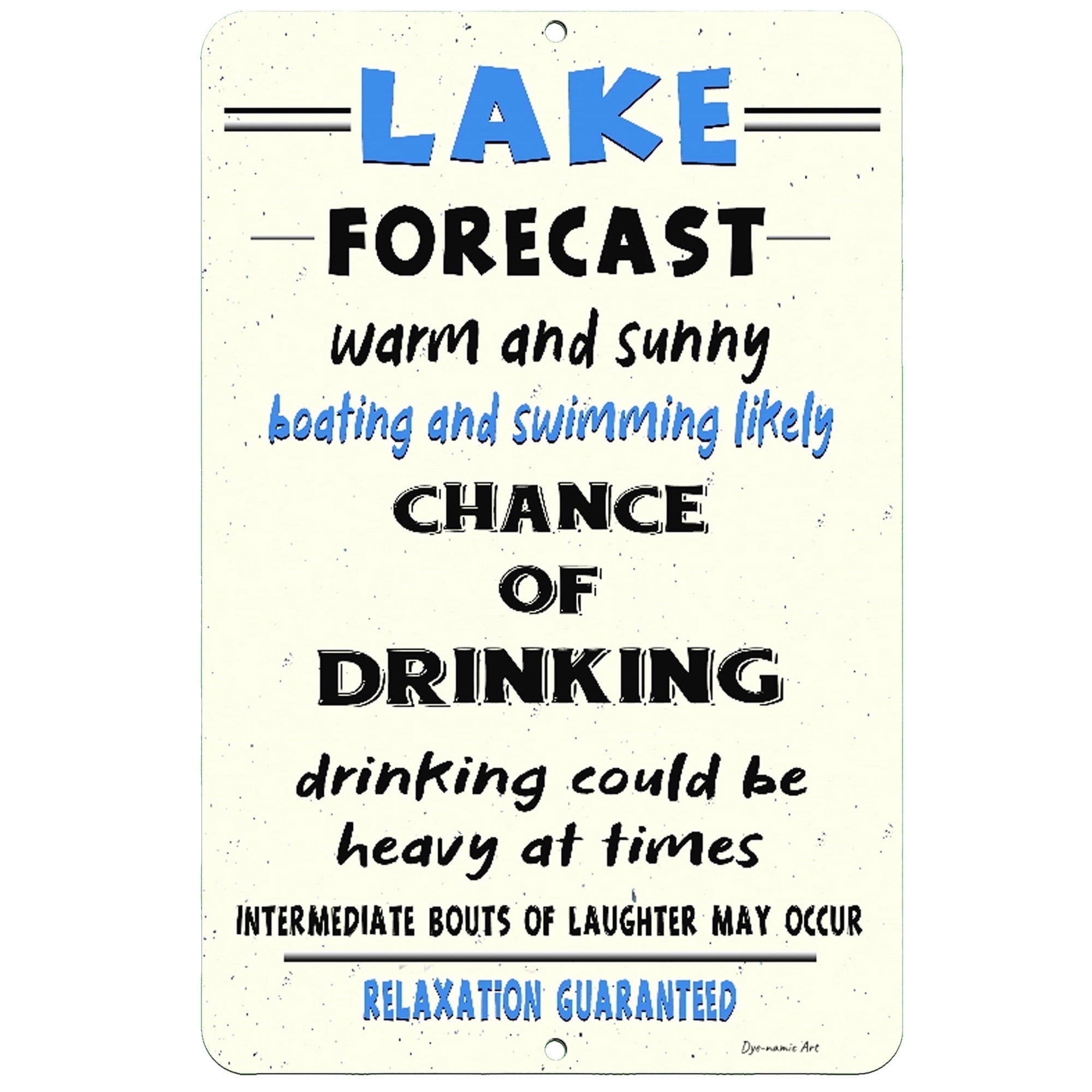 Dyenamic Art Lake Forecast Metal Sign – Funny Gift for Cabin, Boaters ...
