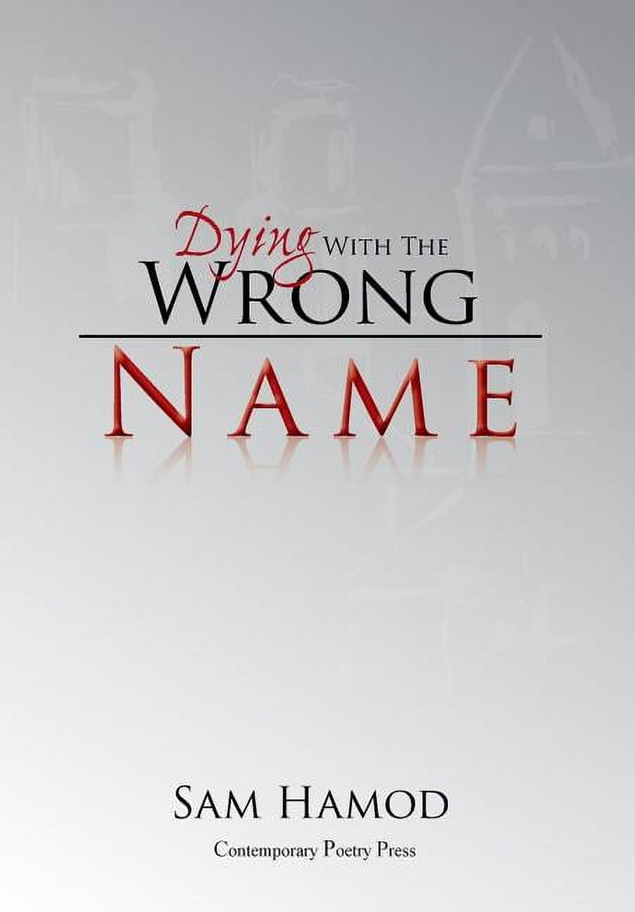 Dying With the Wrong Name - Walmart.com