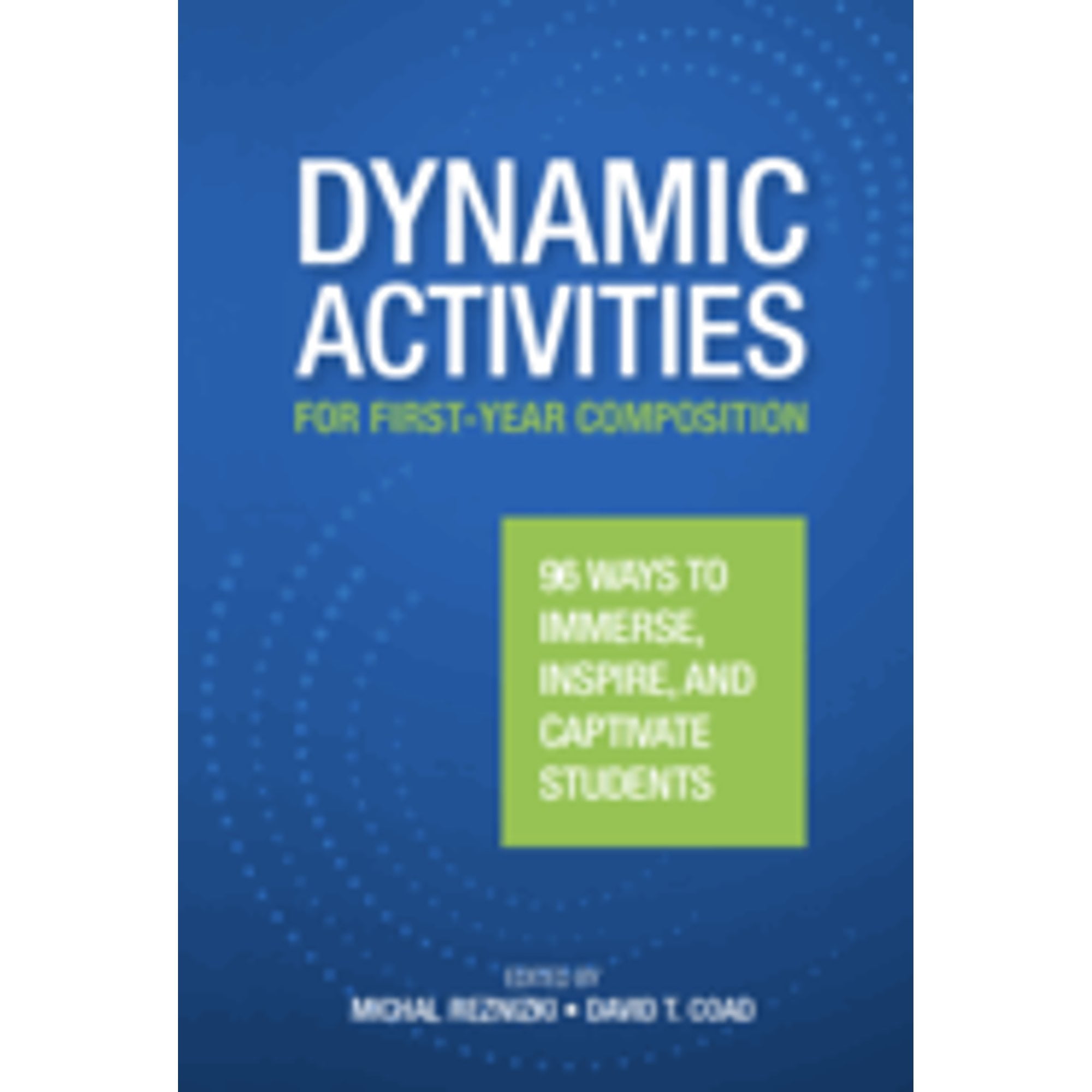 Pre-Owned Dynamic Activities for First-Year Composition (Paperback ...