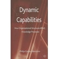 Dynamic Capabilities: How Organisational Structures Affect Knowledge ...