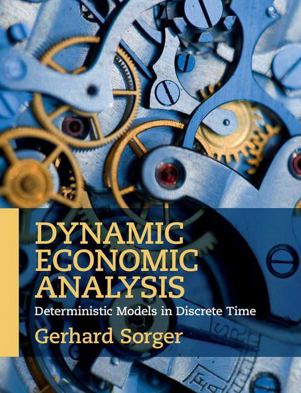 Dynamic Economic Analysis: Deterministic Models in Discrete Time ...