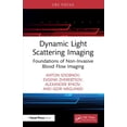 Dynamic Light Scattering Imaging: Foundations of Non-Invasive Blood ...
