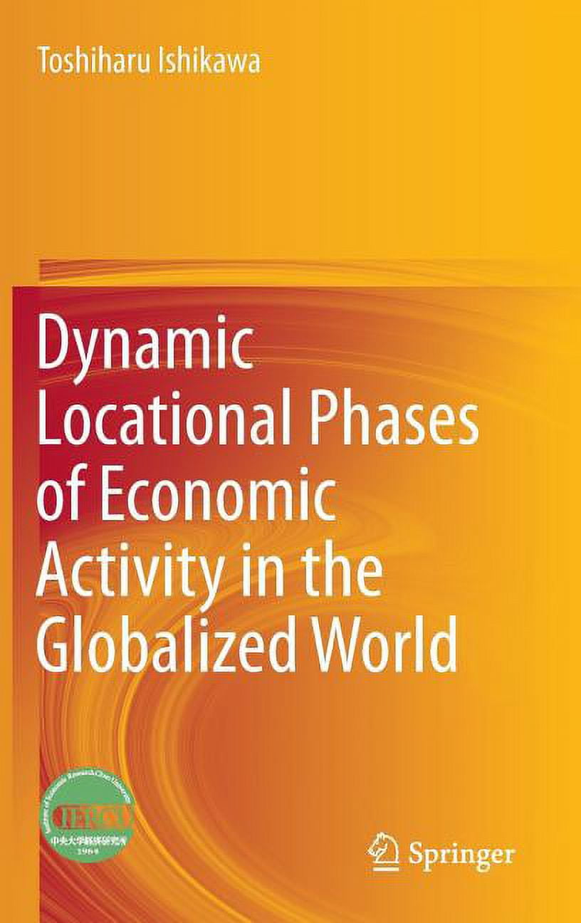 Dynamic Locational Phases of Economic Activity in the Globalized World ...