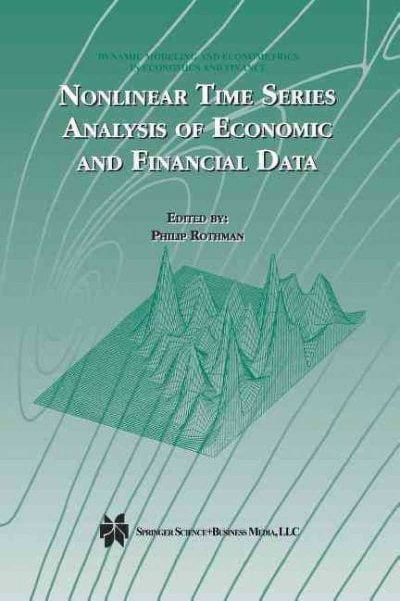 Dynamic Modeling and Econometrics in Economics and Finance: Nonlinear ...