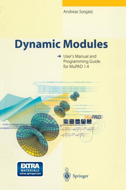 Dynamic Modules: User's Manual and Programming Guide for Mupad 1.4 (Other) - Walmart.com