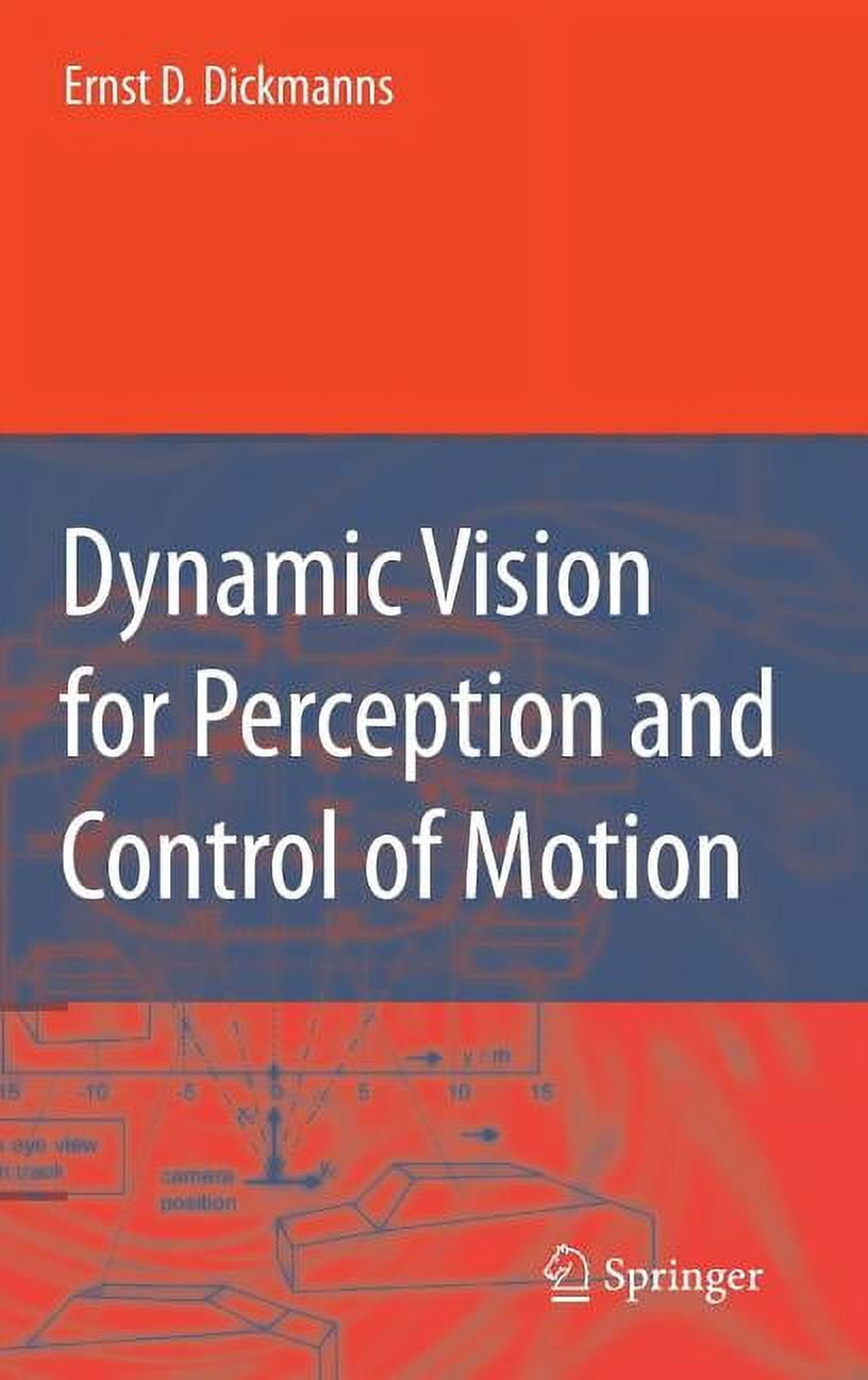 Dynamic Vision for Perception and Control of Motion, (Hardcover ...