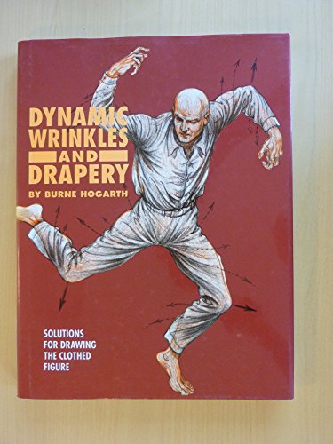 Pre-Owned Dynamic Wrinkles and Drapery: Solutions for Drawing the ...