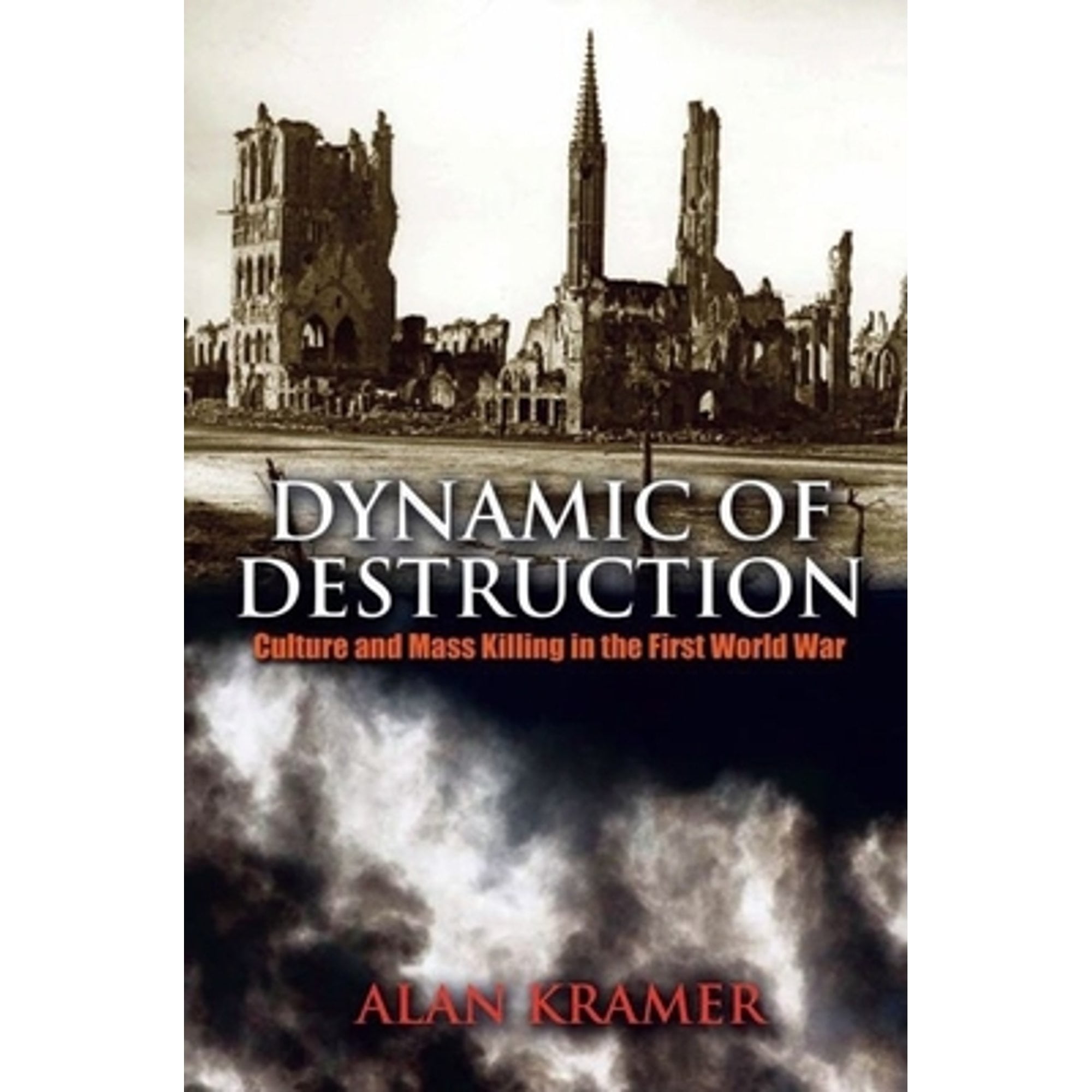Pre-Owned Dynamic of Destruction: Culture and Mass Killing in the First ...