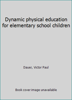 Pre-Owned Dynamic physical education for elementary school children ...