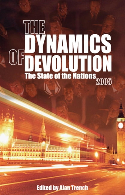 Dynamics of Devolution : The State of the Nations 2005 - Walmart.com