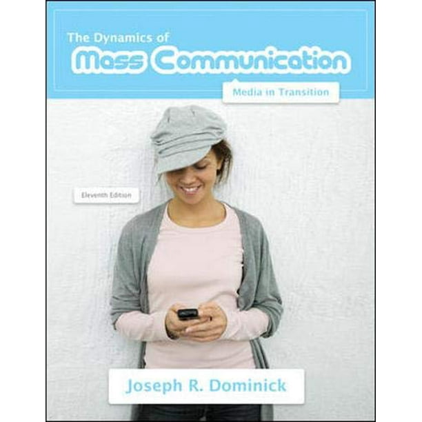 Pre-Owned Dynamics of Mass Communication: Media in Transition ...