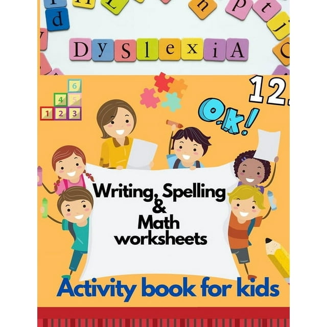 Dyslexia Writing, Spelling & Math worksheets - Activity book for kids ...