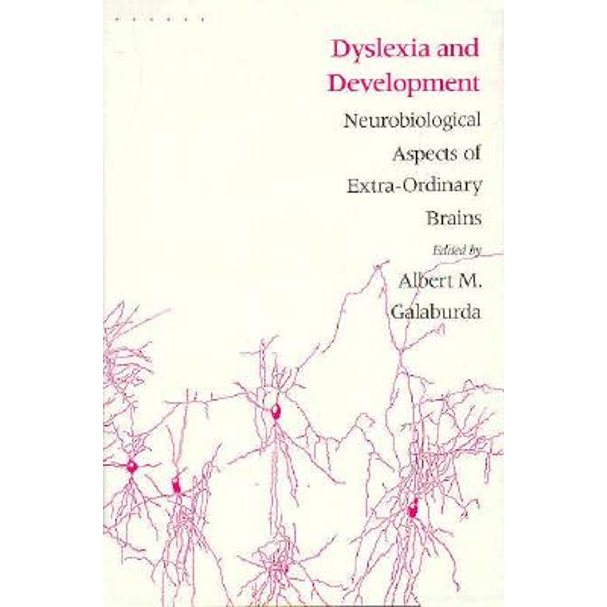 Pre-Owned Dyslexia and Development: Neuro-Biological Aspects of Extra ...