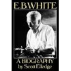 E.B. White: A Biography (Paperback) - Walmart.com
