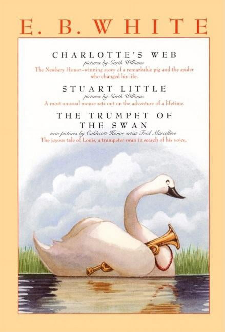 E. B. White Box Set: 3 Classic Favorites: Charlotte's Web, Stuart ...