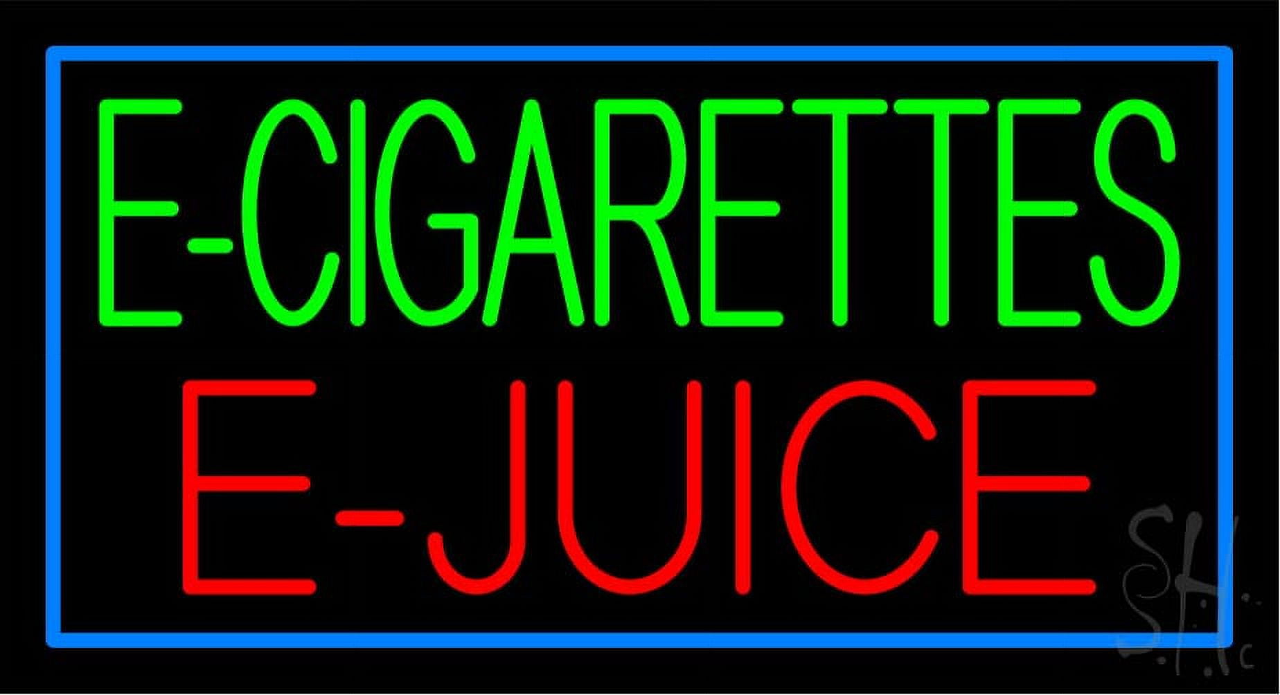 E Cigarettes E Juice LED Neon Sign 13 x 24 - inches, Clear Edge Cut ...