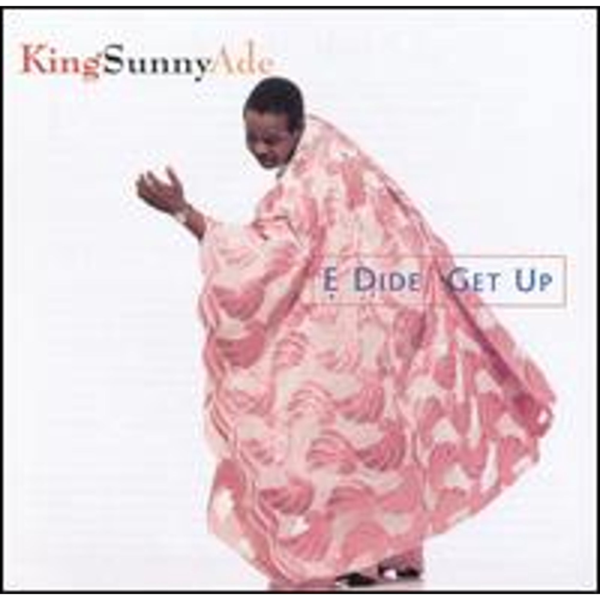 Pre-Owned E Dide (Get Up) (CD 0075679264428) by King Sunny Ade ...
