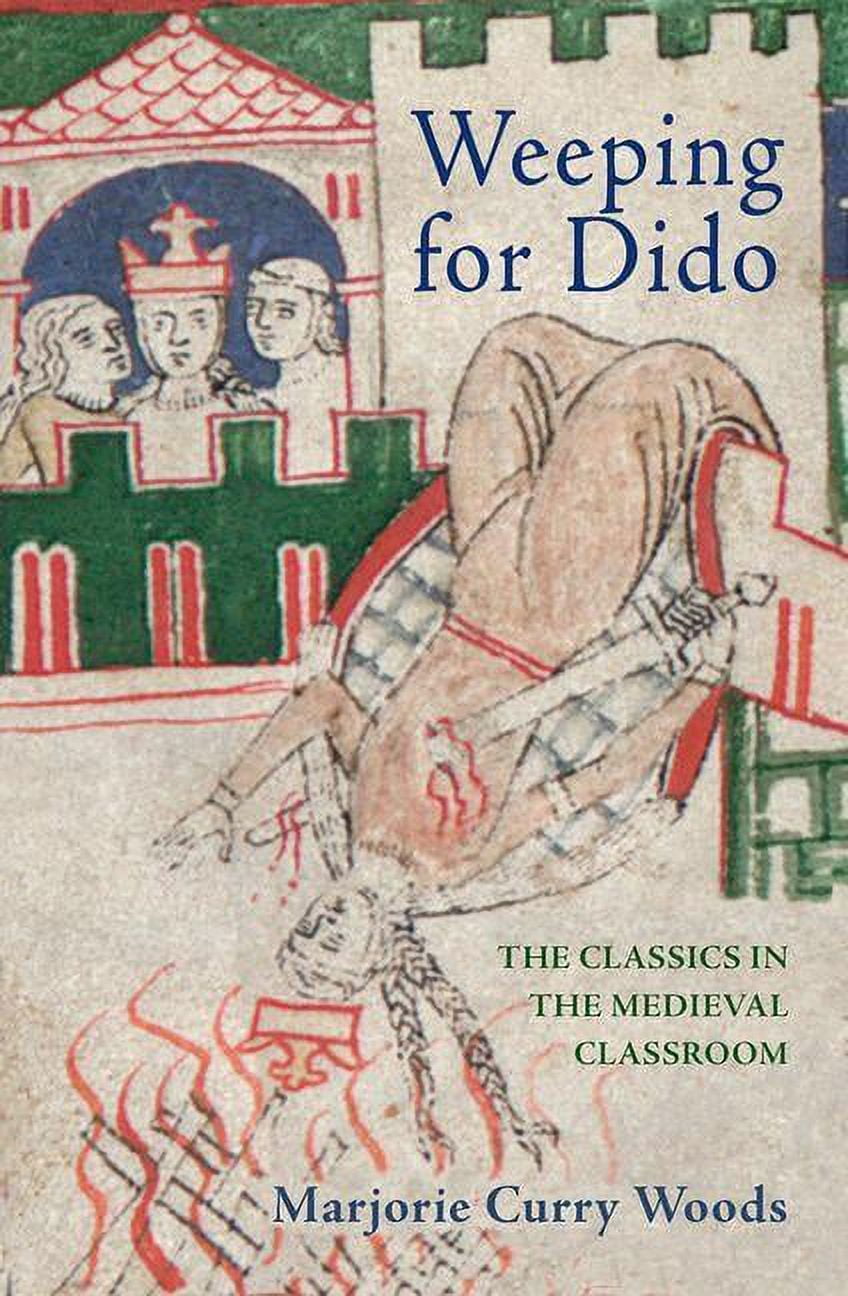 E. H. Gombrich Lecture Weeping for Dido: The Classics in the Medieval ...