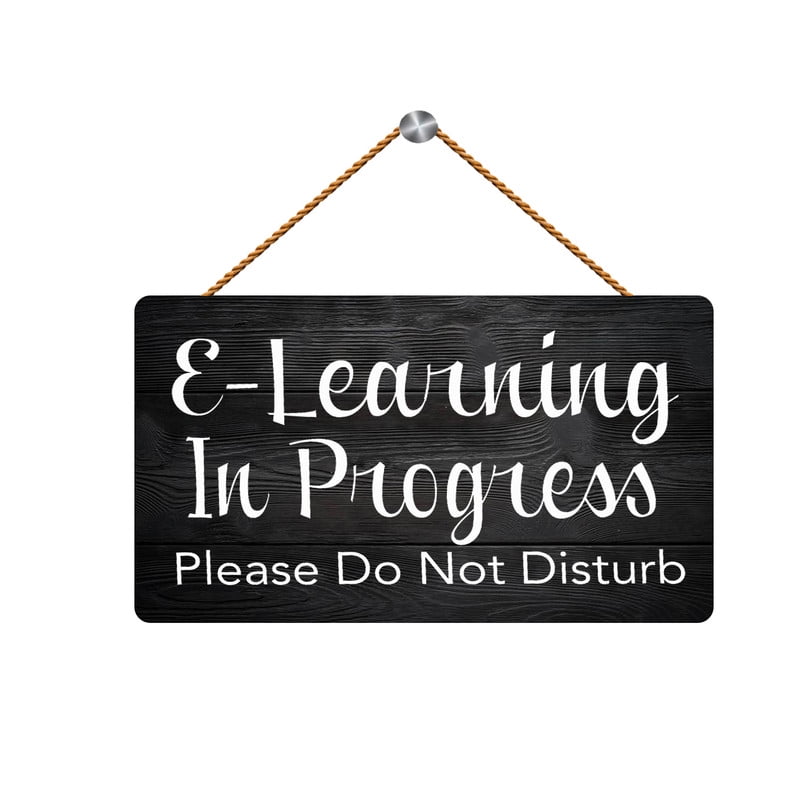 E-Learning In Progress Please Do Not Disturb Wall Decor Wall Hanging ...