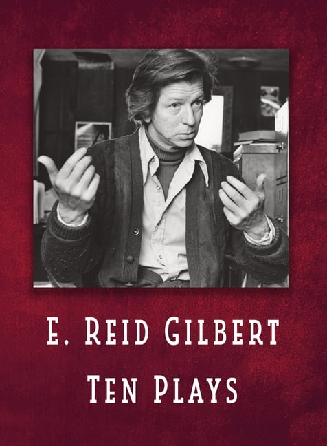 E Reid Gilbert