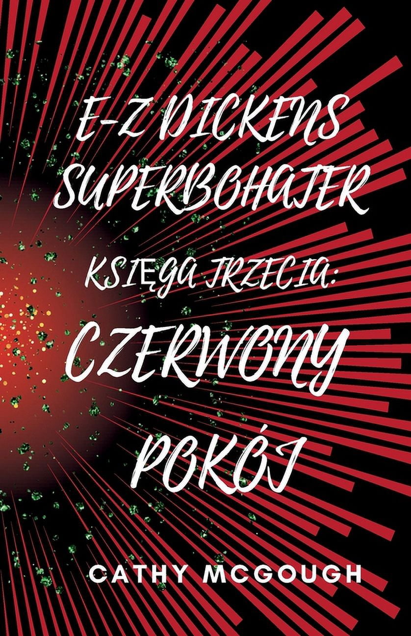 E-Z Dickens Superbohater E-Z Dickens Superbohater KsiĘga Trzecia Polish ...