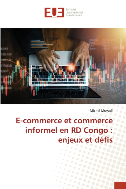 E-commerce et commerce informel en RD Congo: enjeux et dÃ©fis ...