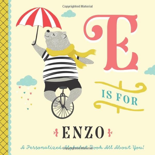 E is for Enzo: A Personalized Alphabet Book All About You ...