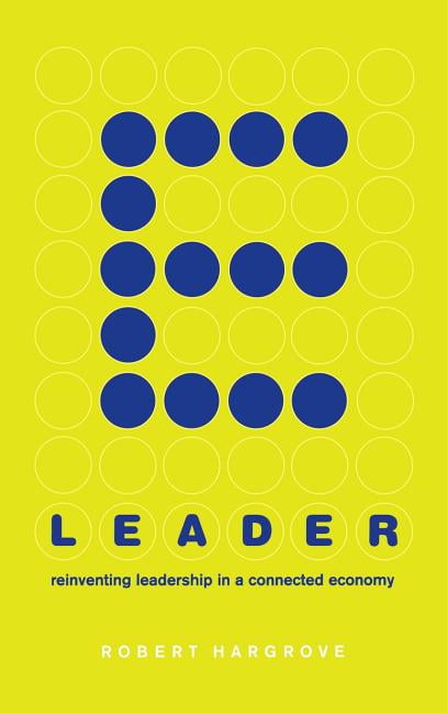 E-leader : Reinventing Leadership In A Connected Economy (Hardcover ...