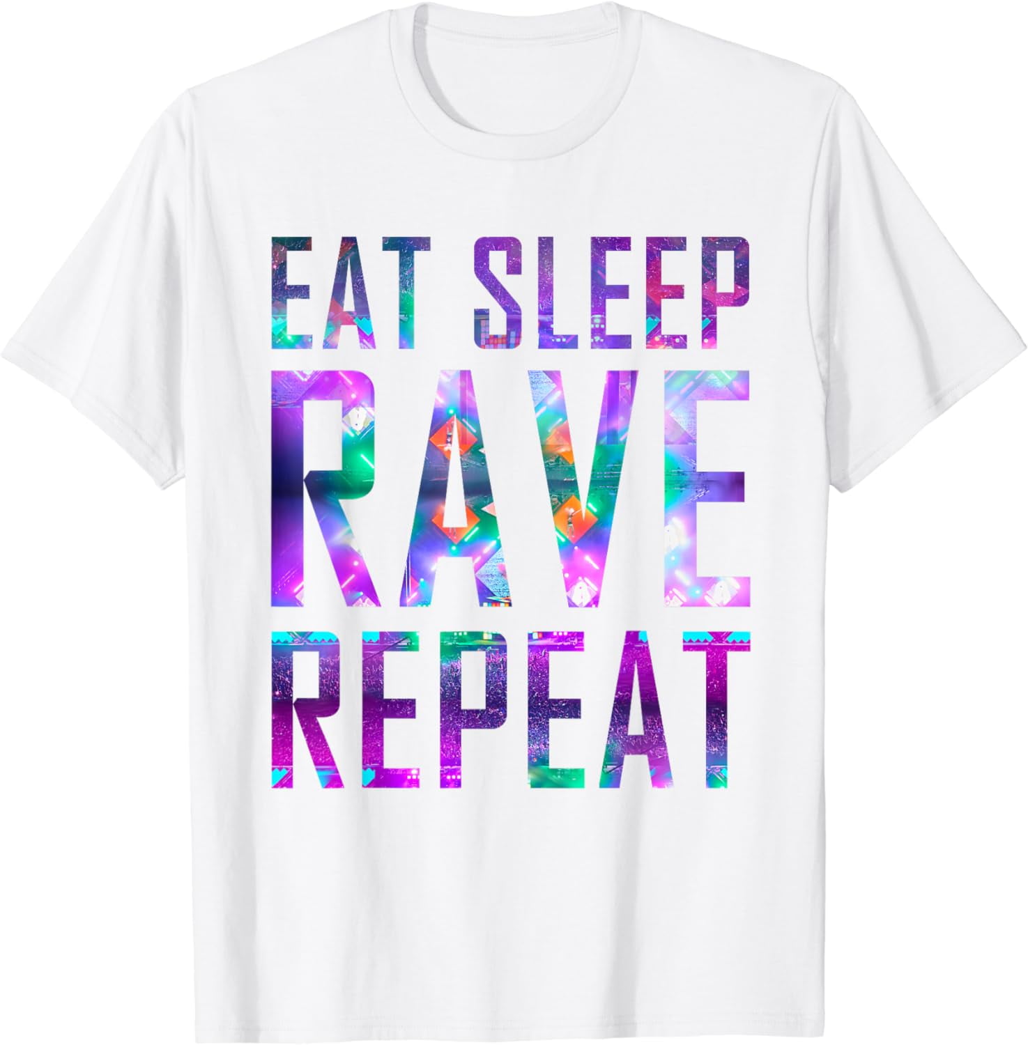 EAT SLEEP RAVE REPEAT T-Shirt for Partys - Walmart.com