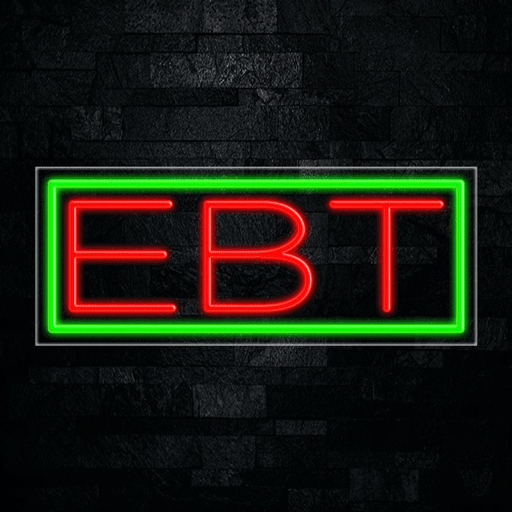 EBT LED Neon Sign 30"L x 12"H #31510 - Walmart.com