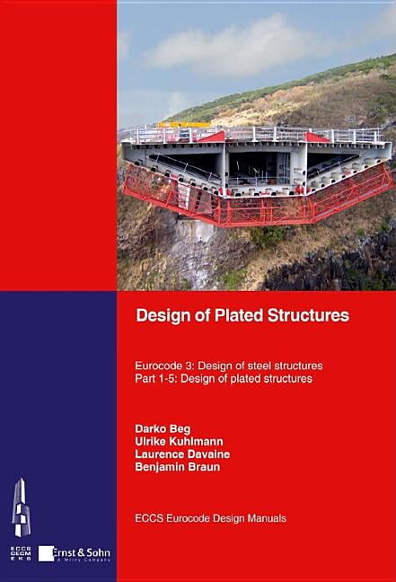 ECCS Eurocode Design Manuals: Design of Plated Structures: Eurocode 3 ... ECCS Eurocode Design Manuals: Design of Plated Structures: Eurocode 3 ...