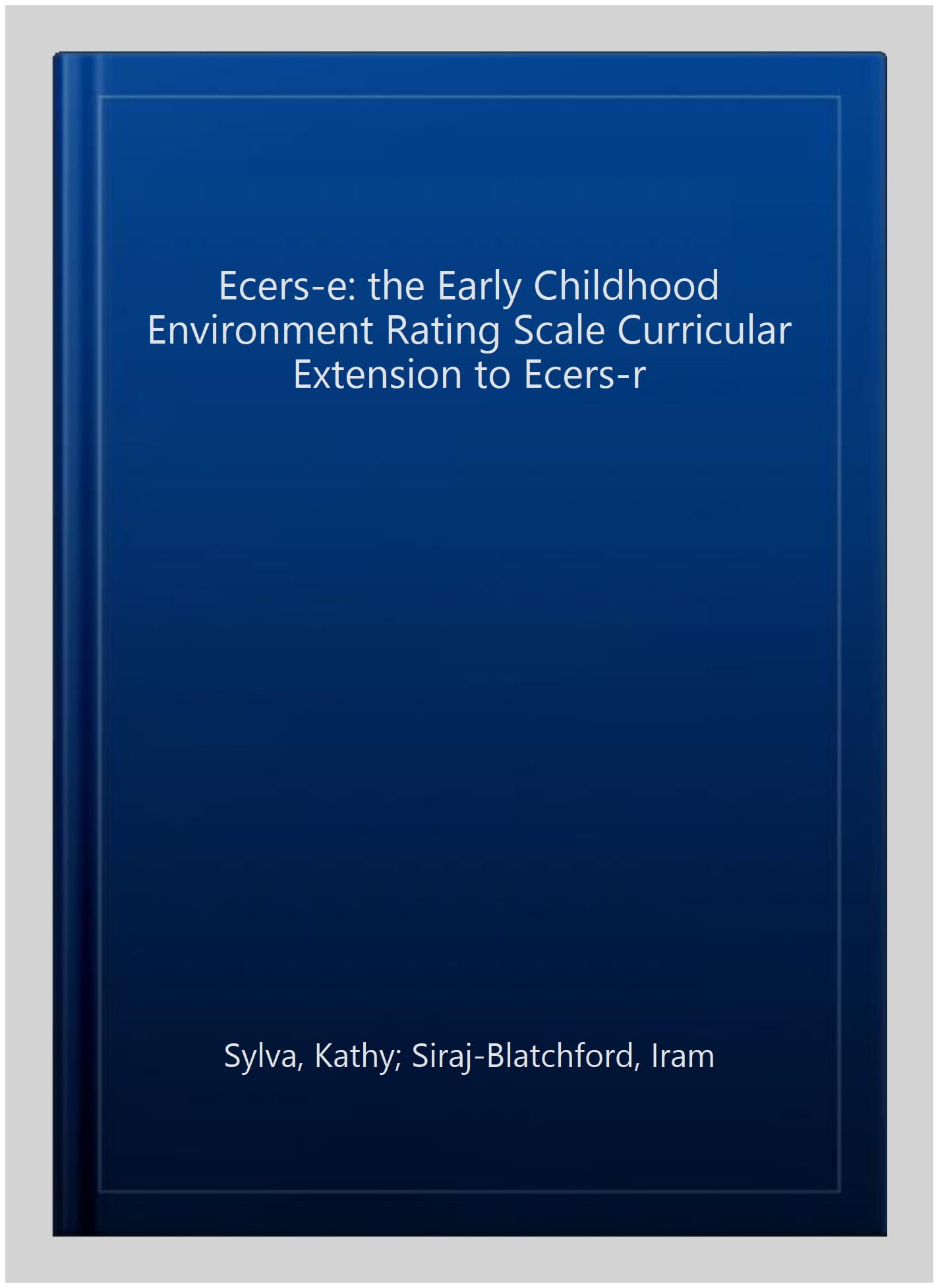 ECERS-E: The Early Childhood Environment Rating Scale Curric - Walmart.com