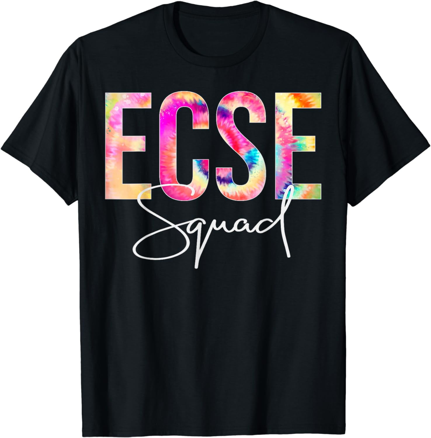 ECSE Squad Tie Dye Back To School women appreciation Cotton T-Shirt ...