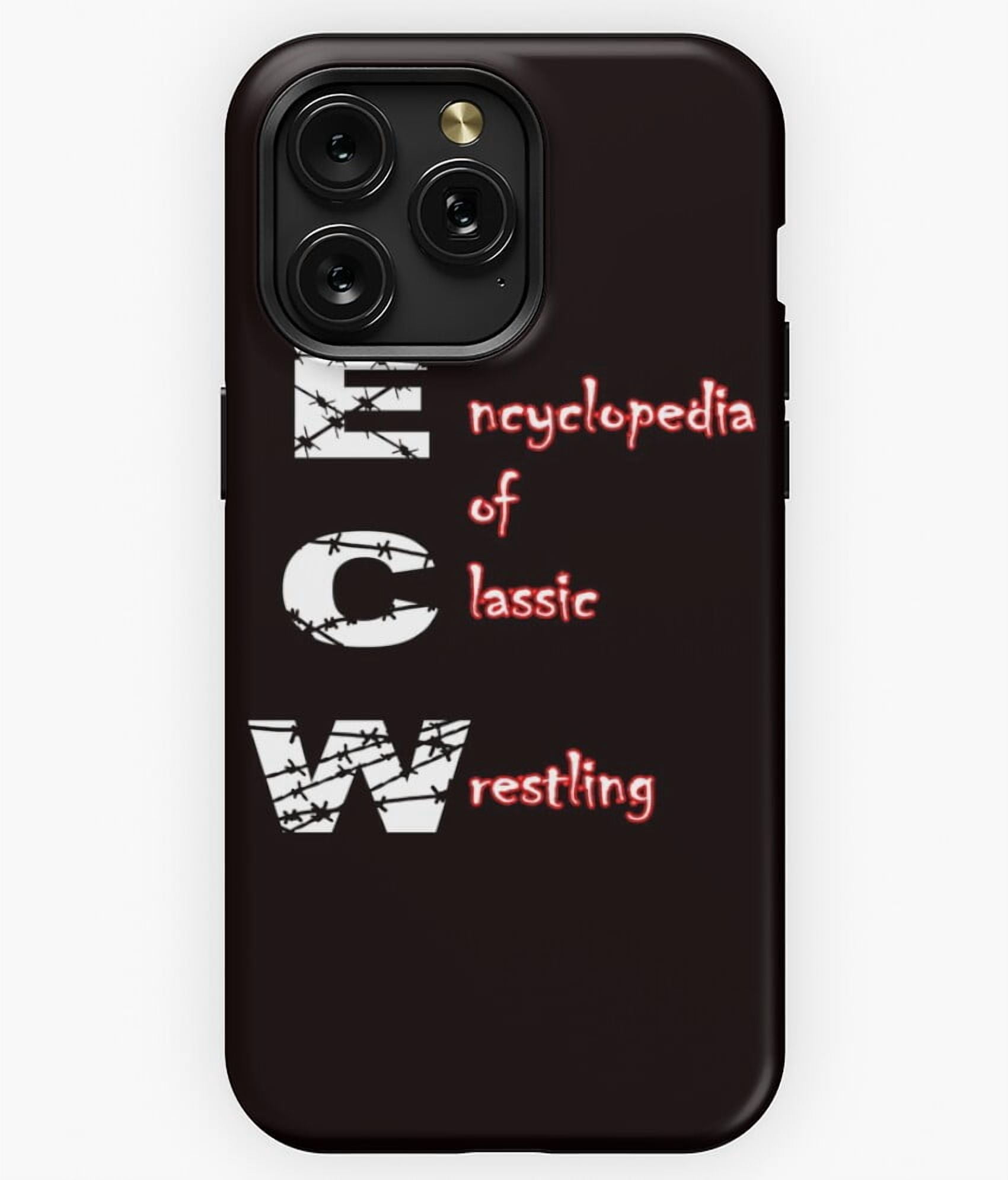 ECW Encyclopedia of Classic Wrestling Fan Tribute A1256 Phone Case for ...