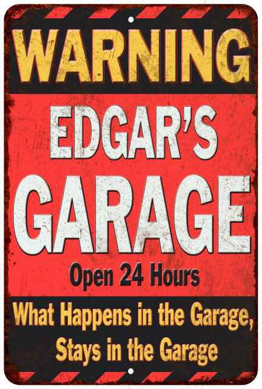 EDGAR'S Garage Warning Man Cave Wall Decor 12x18 Metal Sign ...