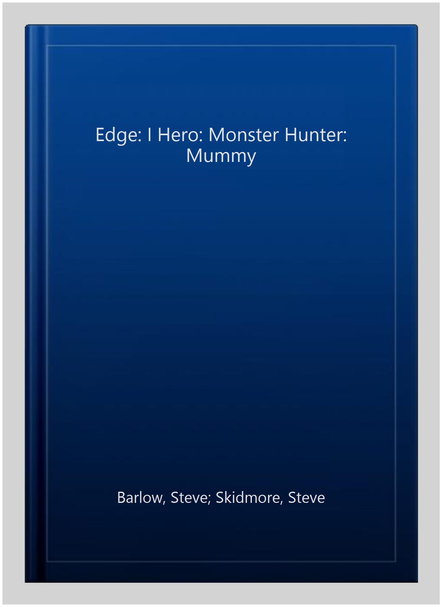 EDGE: I HERO: Monster Hunter: Mummy - Walmart.com