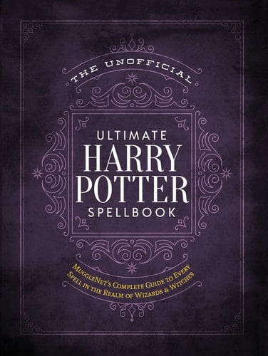 Pre-Owned The Unofficial Ultimate Harry Potter Spellbook: A Complete ...